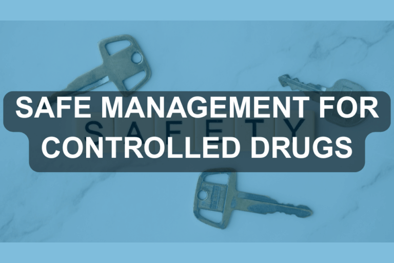 Safe Management for Controlled Drugs – Veterinary Medicines Directorate